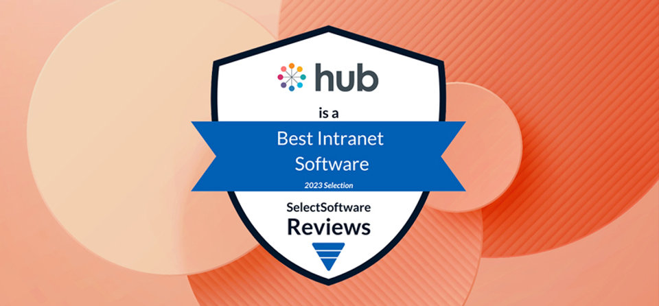 Hub Named 'Best Intranet Software' by SelectSoftware | HUB