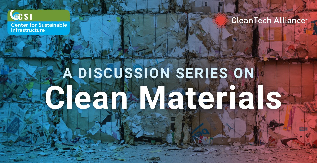 The Clean Materials Discussion Series | Center for Sustainable ...