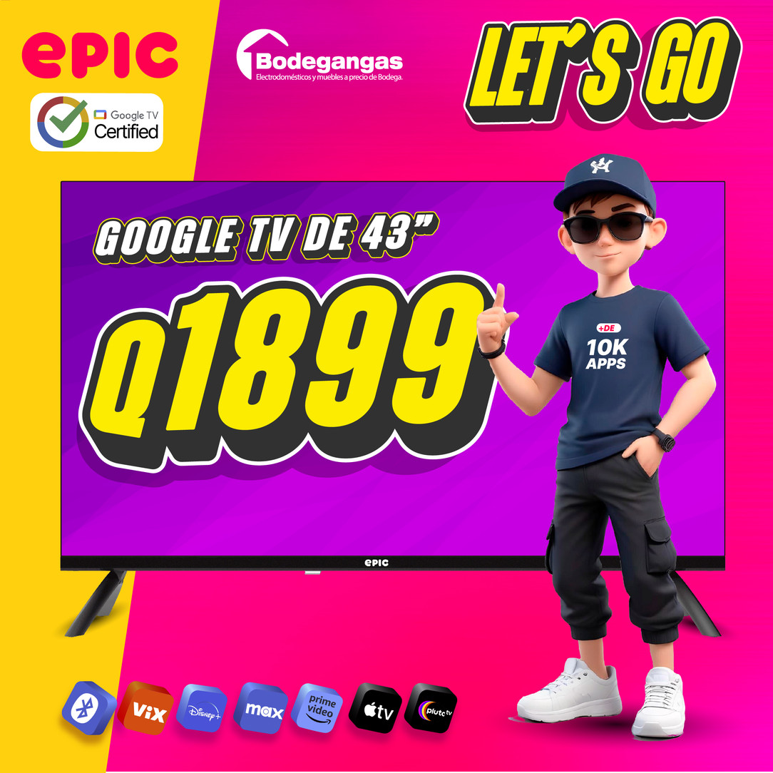 Combos Bodegangas EPIC | televisores epic | Guatemala