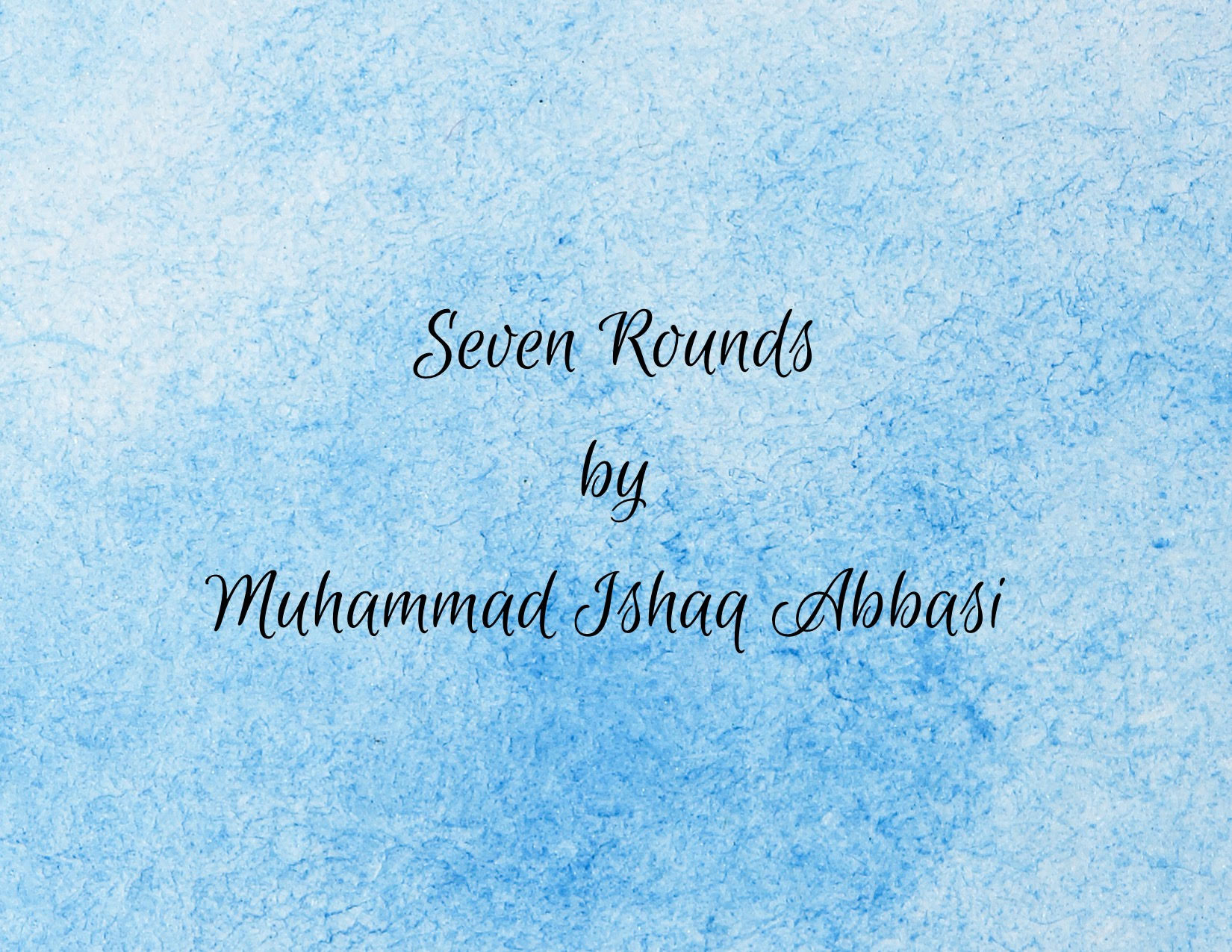 Seven Rounds