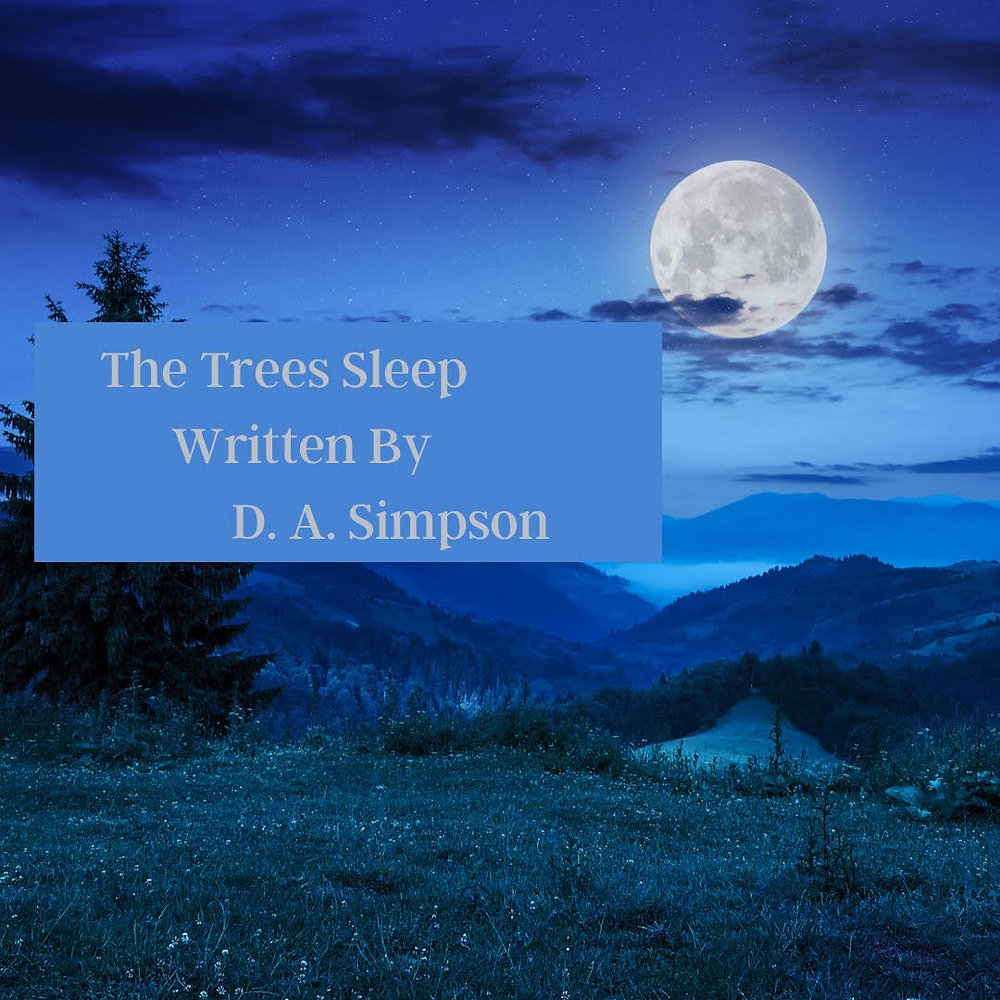 THE TREES SLEEP