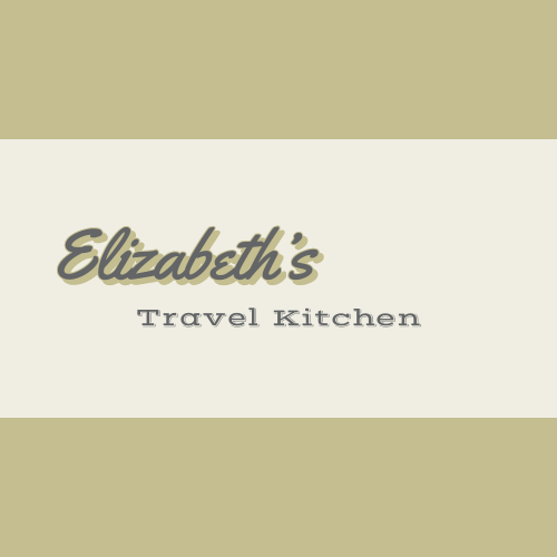 Elizabeth's Travel Kitchen | personal chef