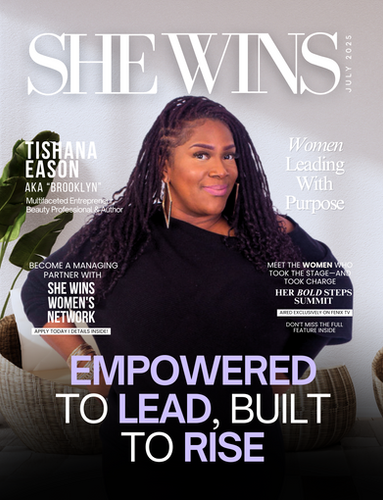 She Wins Magazine | July 2025 Edition | She Rises Studios