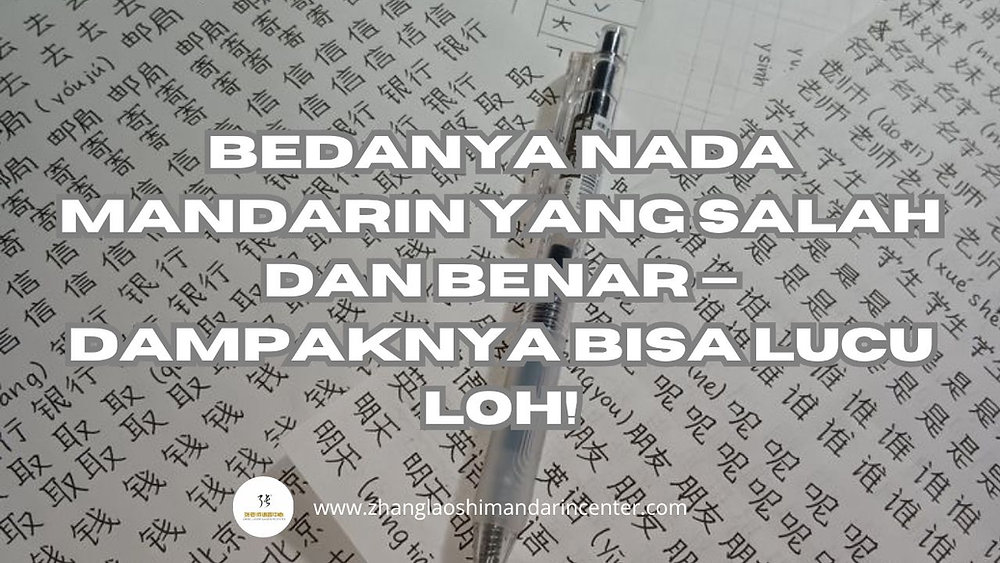 🗣️ Bedanya Nada Mandarin yang Salah dan Benar — Dampaknya Bisa Lucu Loh!