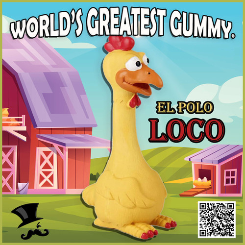 World's Greatest Gummy®️ - El Polo Loco | theGUMMYBEARGUY.com