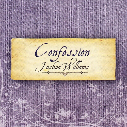 Confession by Joshua Williams | God's Girls Christian Store and More!
