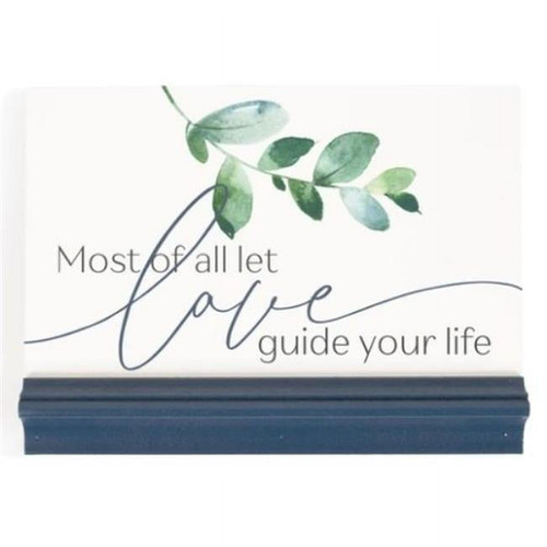 Let Love Guide Your Life Standing Plaque | God's Girls Store