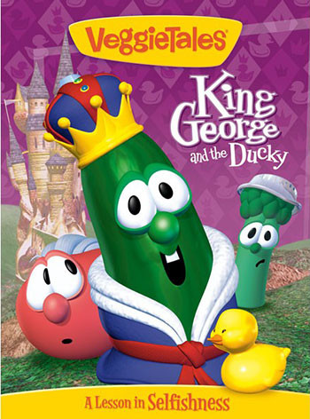VeggieTales King George and the Ducky | God's Girls Store