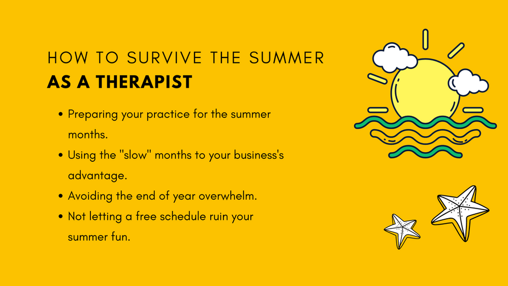 Summer Slump In Therapy Business