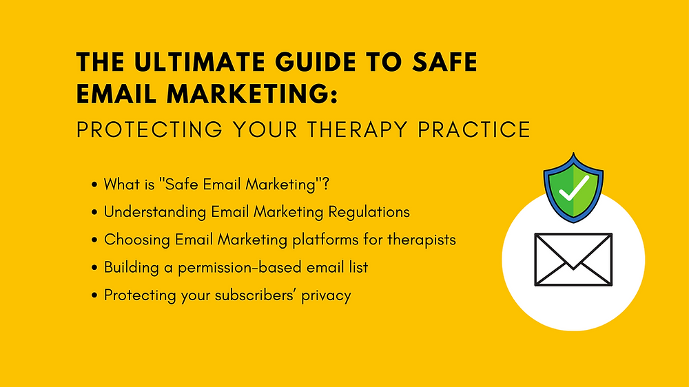 The Ultimate Guide to Safe Email Marketing: Protecting Your Therapy ...