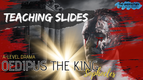 OEDIPUS THE KING TEACHING PACK | THE UNDERSTUDY