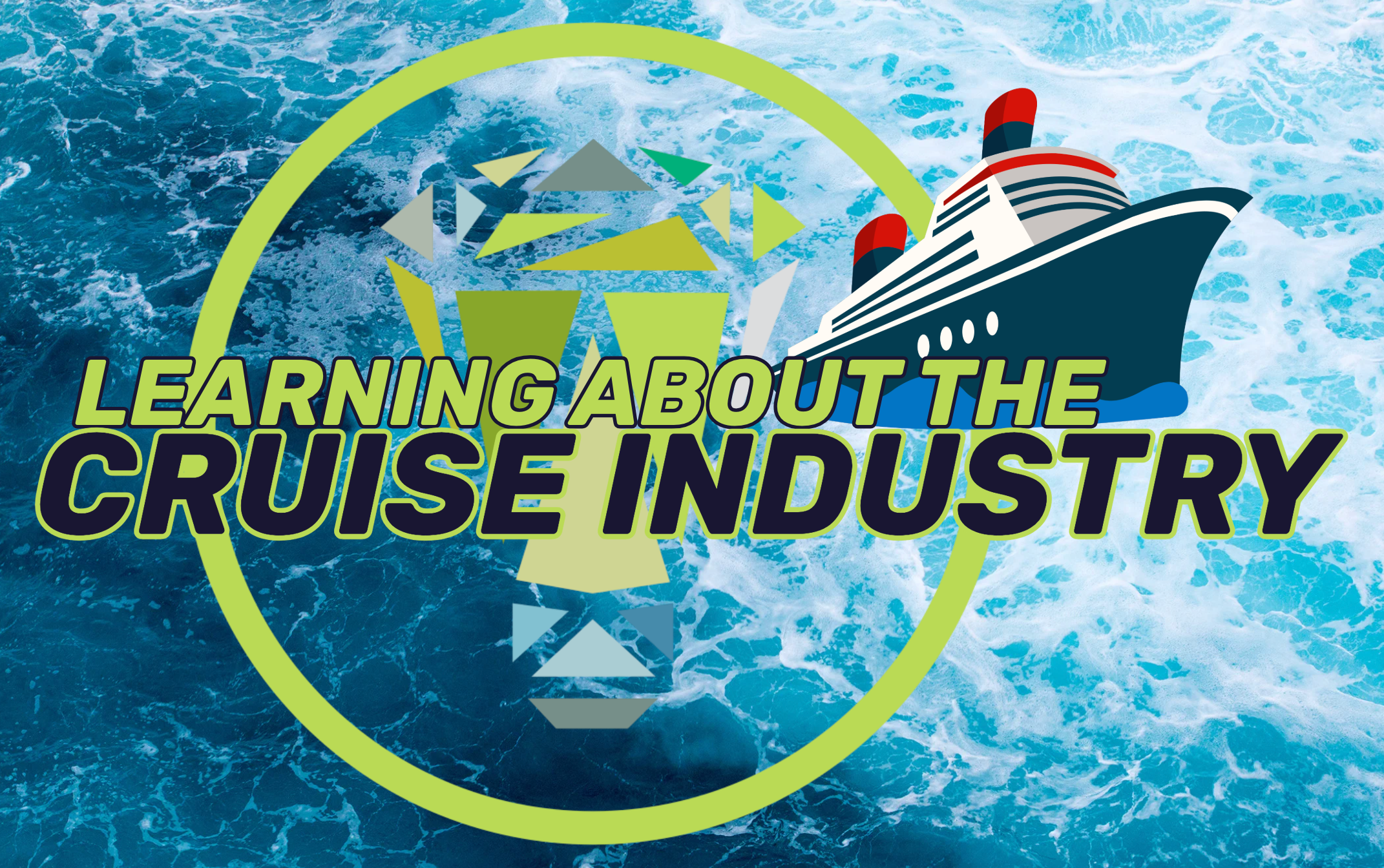 LEARNING ABOUT THE CRUISE INDUSTRY | CruiseRetail Academy