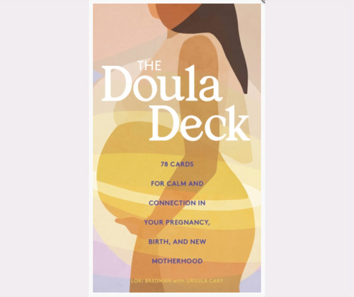The Doula Deck : Practices for Calm and Connection in Your Pregnancy ...