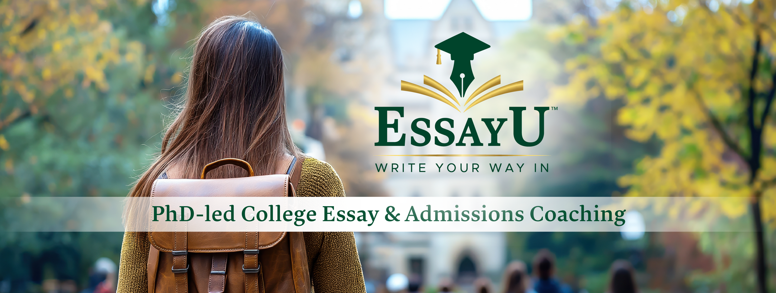 EssayU | PhD-led College Essay & Admissions Coaching