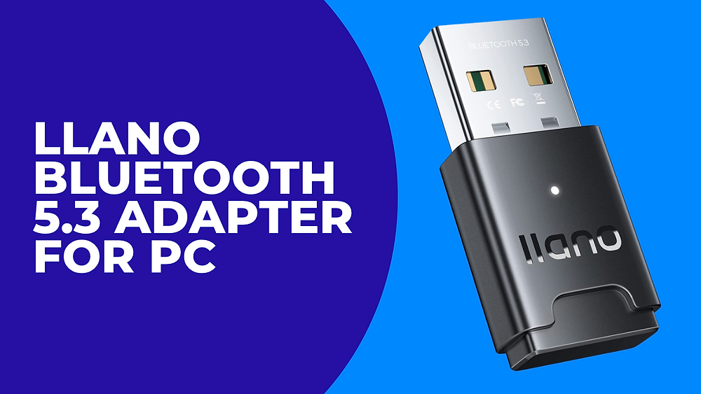 llano Bluetooth 5.3 Adapter for PC - Driverless Dongle!