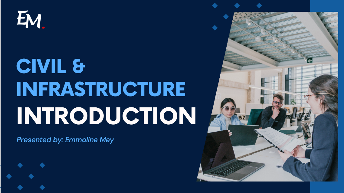 EM Insight - Civil/Infrastructure | Emmolina May