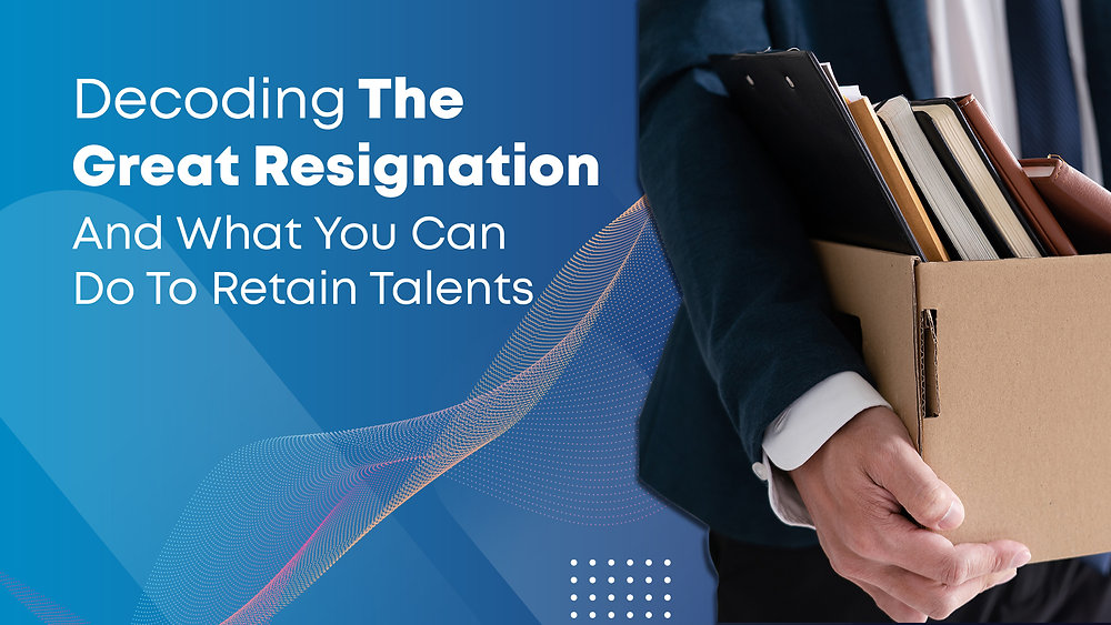 Decoding The Great Resignation