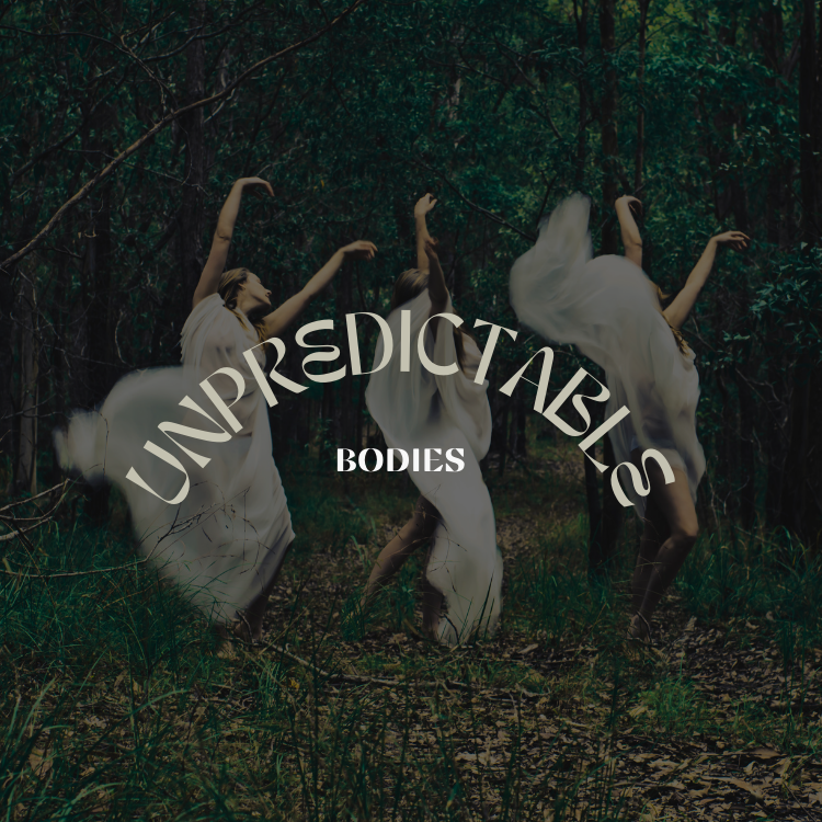 EVENTS | Unpredictable Bodies