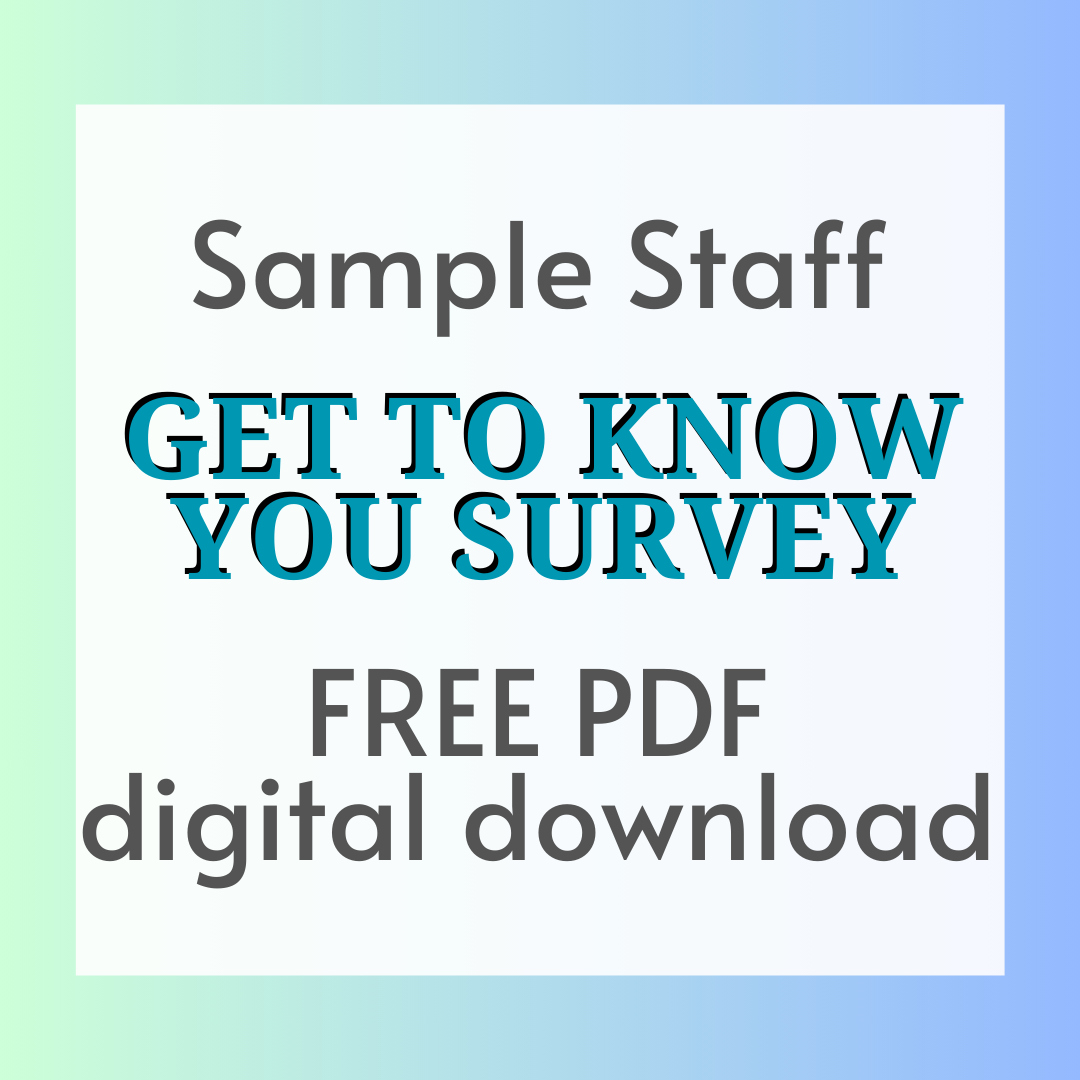 Sample Get to Know Staff Survey | Open Door Principal