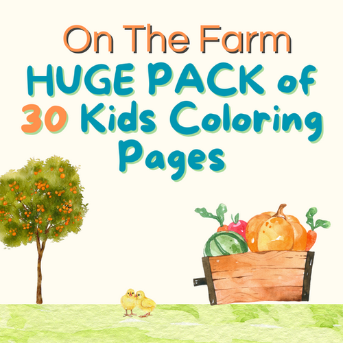 On the Farm Coloring Pages for Kids - 30 pages
