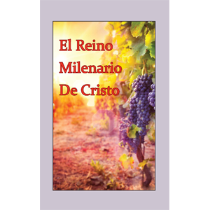 Español - El Reino Milenario De Cristo | Dawn Bible Students