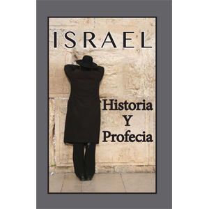 Español - Israel Historia Y Profecia | Dawn Bible Students