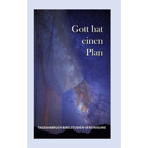 Deutsch - Gott hat einen Plan | Dawn Bible Students