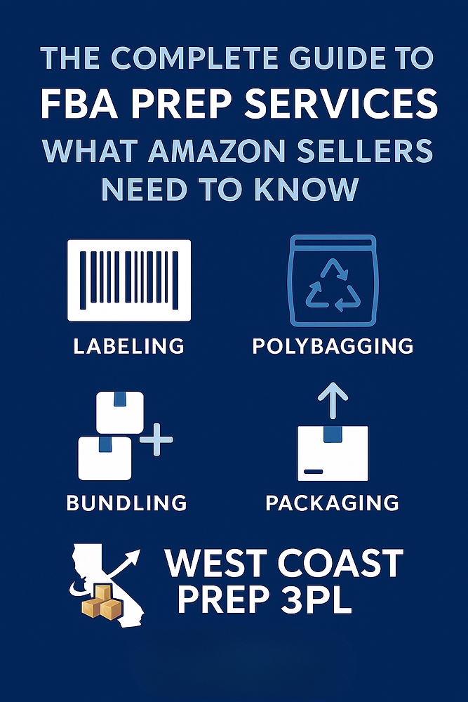 The Complete Guide to FBA Prep Services: What Amazon Sellers Need to Know