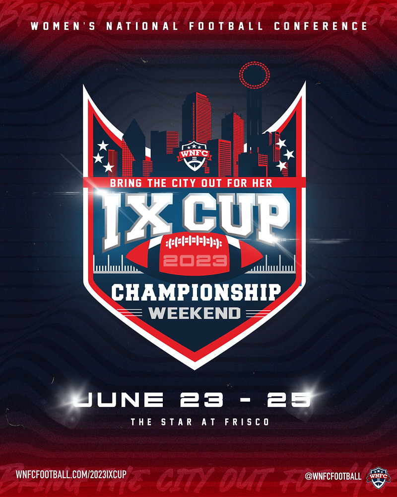 WNFC Women's Football is Taking Over The Star in Frisco, June 23-25