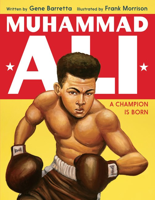 Muhammad Ali For Kids: Remembering The Man, The Legend, The Thinker