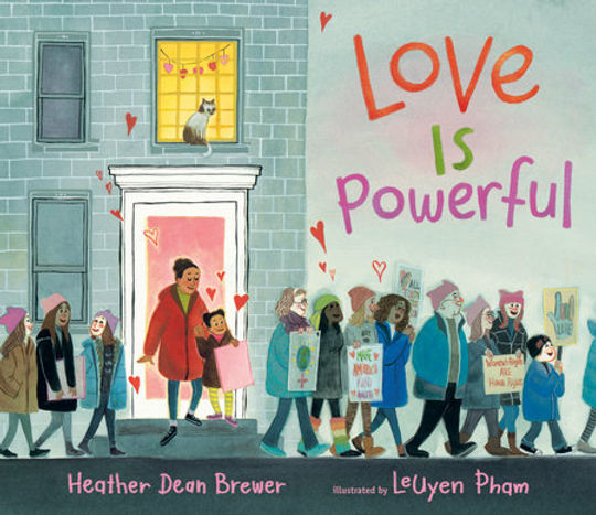 Love is Powerful: An Empowering Story for Young Activists