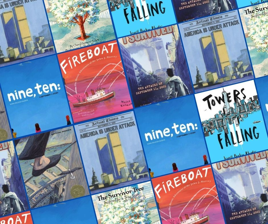 Children's Books About September 11: Remember, Honor, and Teach ...