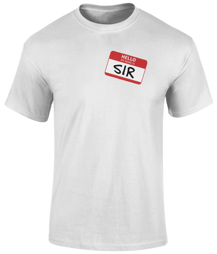 Hello my name is... SIR | Cheeky Boi