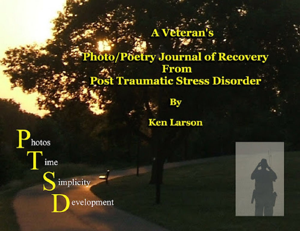 PTSD – A Veteran’s Photo/Poetry Journal of Recovery from Post Traumatic ...