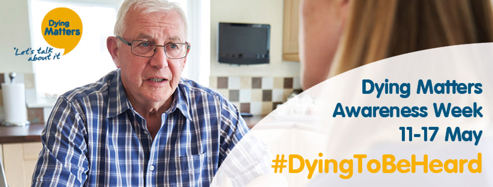 Dying Matters Week 2020 - Dying to be Heard