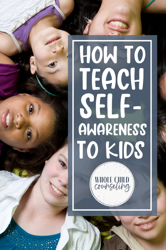 How to Teach Self-Awareness Skills to Children