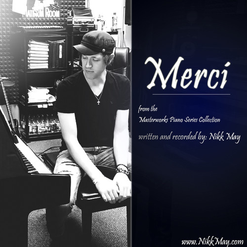 Merci | Nikk May | Original Music | Piano Lessons