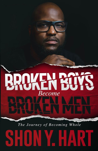 Broken Boys Become Broken Men | shonhart.com