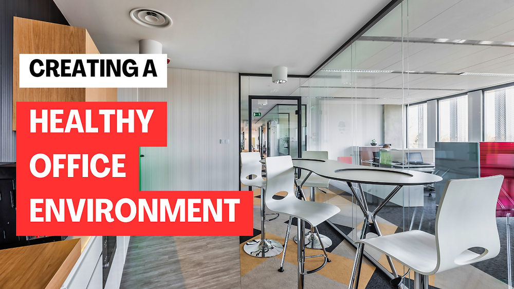 Creating a Collaborative & Productive Office Environment