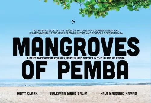 Mangroves of Pemba by Haji Massoud Hamad, Matt Clark, Suleiman Mohd ...