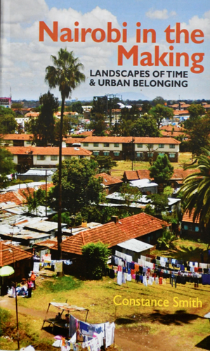 Nairobi in The Making by Constance Smith | Soma Nami Books