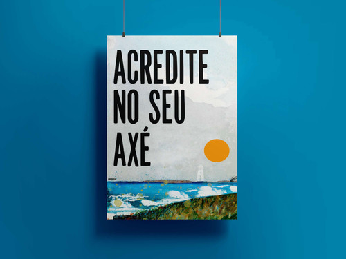 Arte - Acredite no seu axé | Anandacolaa