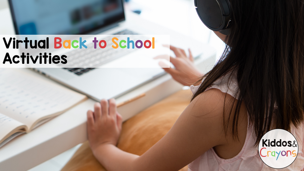 6 Virtual Back to School Activities
