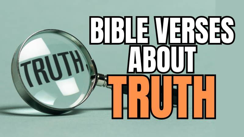 Faithful Living: Bible Verses About Truth