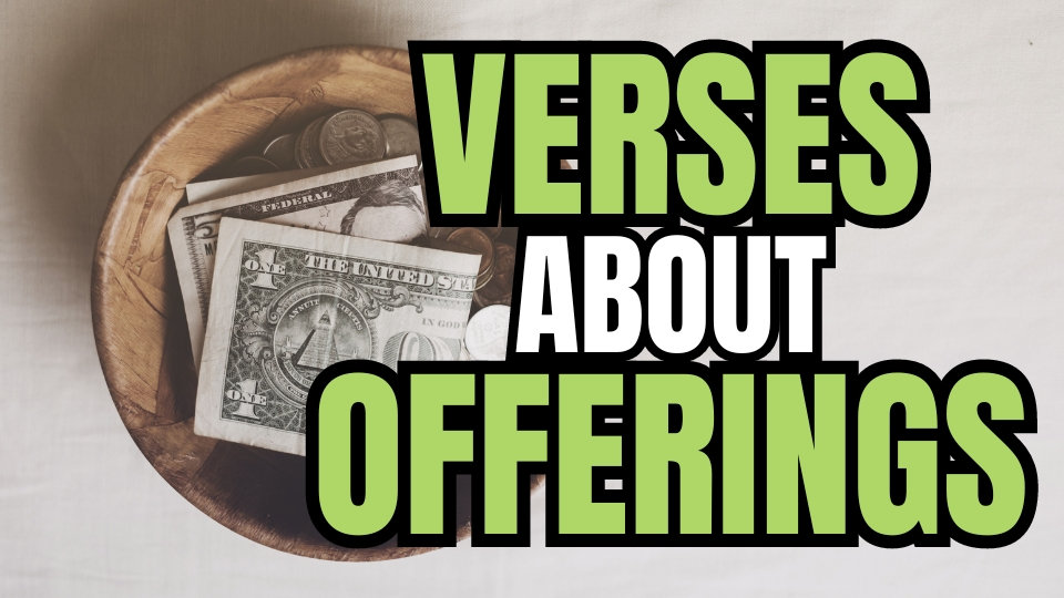 Bible Verses About Offerings