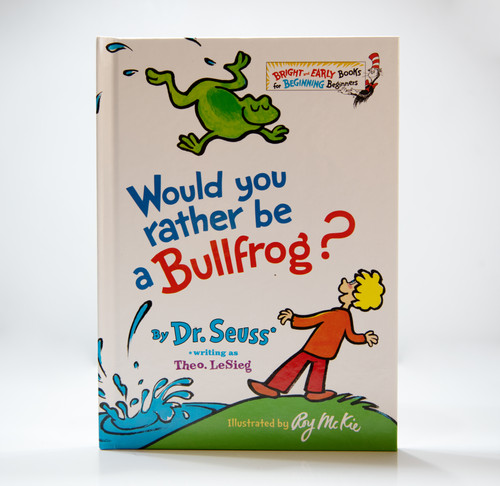 Dr. Seuss - Would you rather be a Bullfrog? | Tinyreadersplus