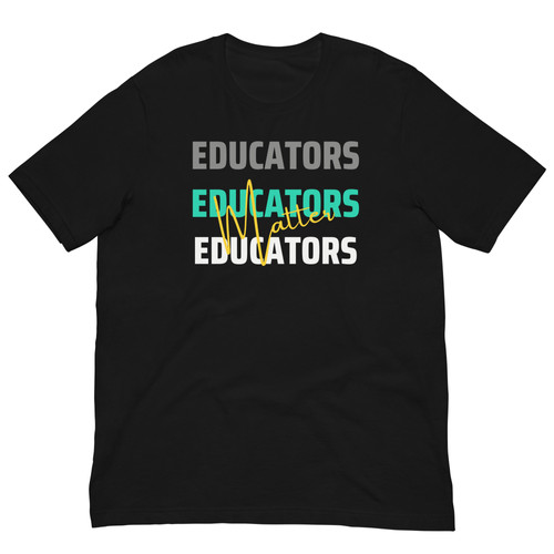 Educators Matter Unisex t-shirt | TheEmpowermentAgency