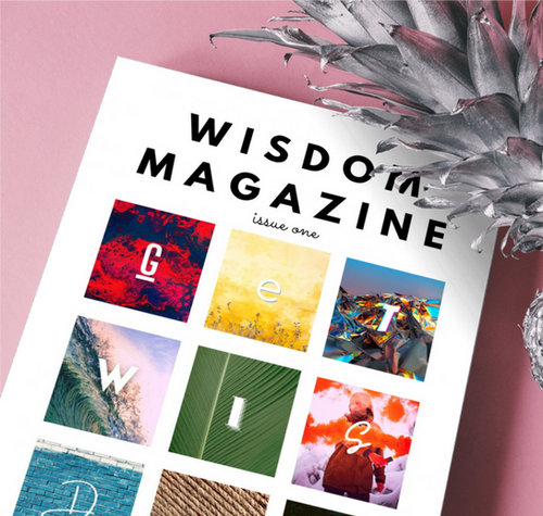 Wisdom Magazine - issue one | Soul Tour