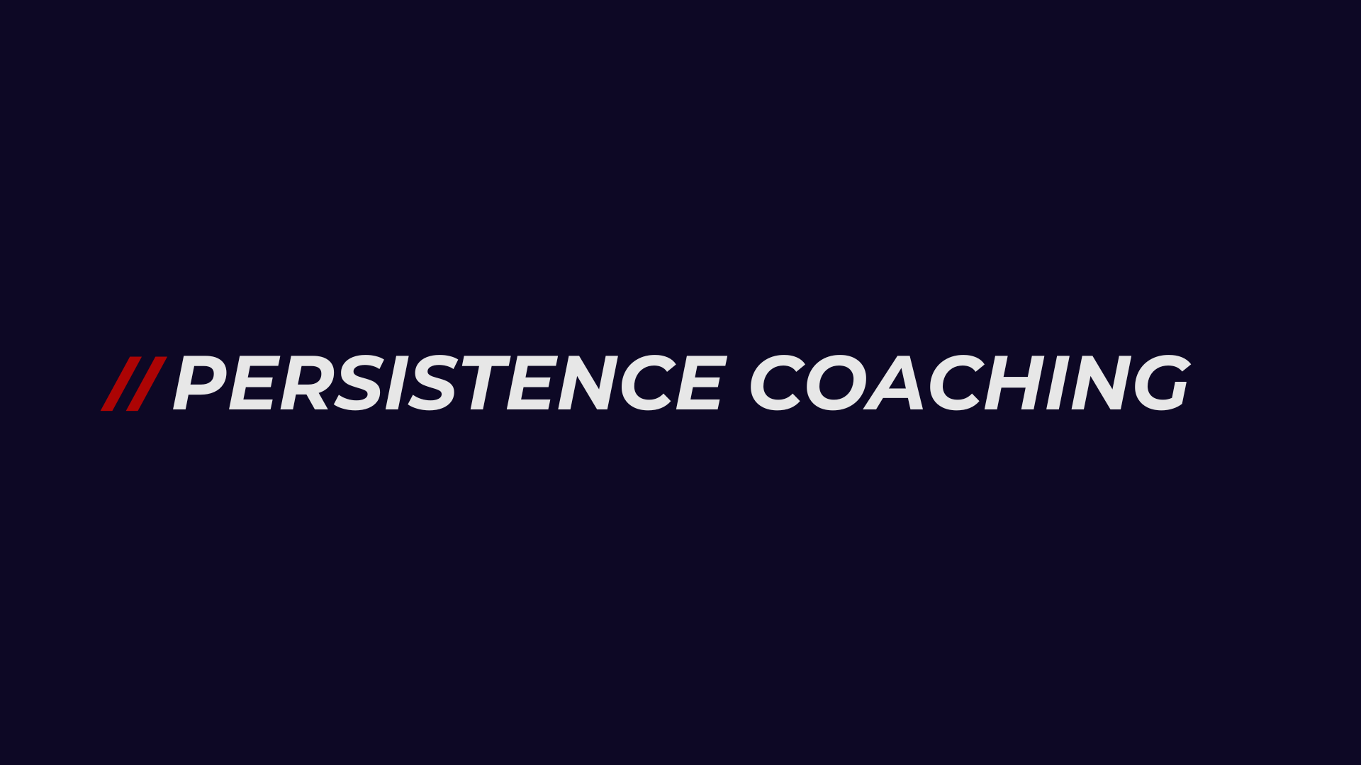 Persistence Coaching | lifestyle