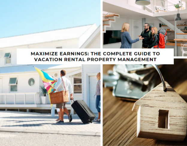 Vacation Rental Property Management: Your Key to Success